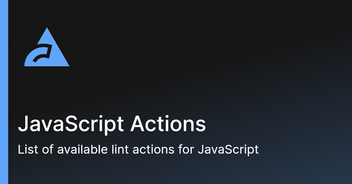 JavaScript Actions | Biome