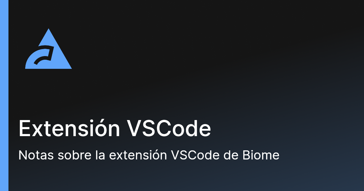 Extensión VSCode | Biome