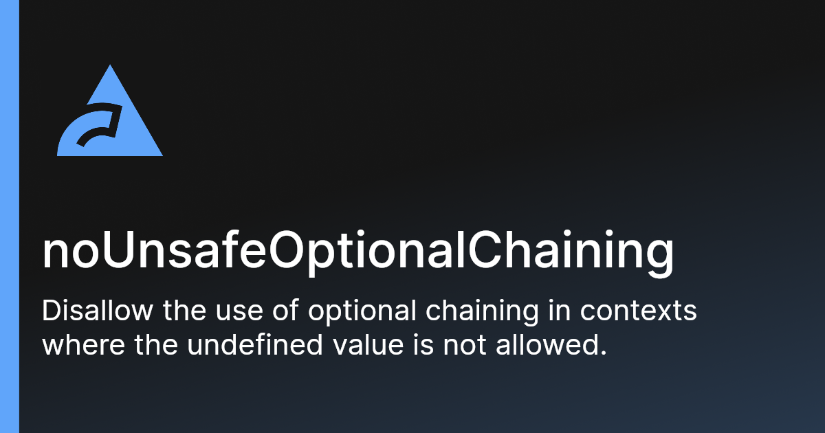 noUnsafeOptionalChaining | Biome noUnsafeOptionalChaining | Biome