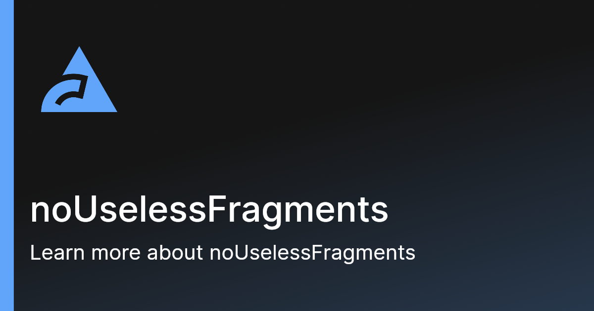 noUselessFragments | Biome