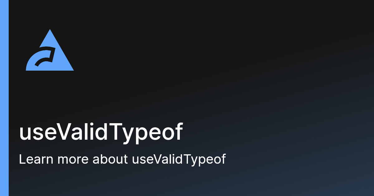 useValidTypeof | Biome